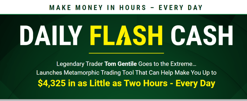 Tom Gentile’s Daily Flash Cash – Scam or $4,325/day Potential ...