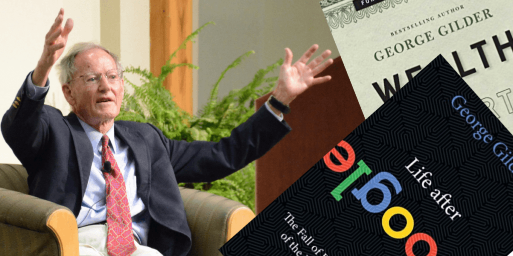 Is George Gilder Legit? Find The Details You Need Here
